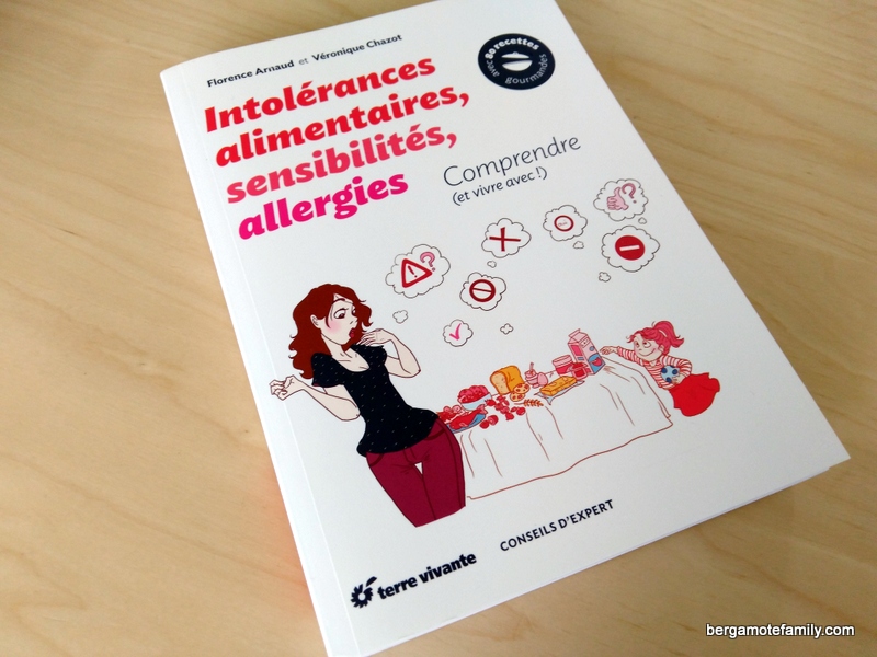 Livre : Intolérances alimentaires, sensibilités, allergies. Comprendre ... Livre : Intolérances alimentaires, sensibilités, allergies. Comprendre ...