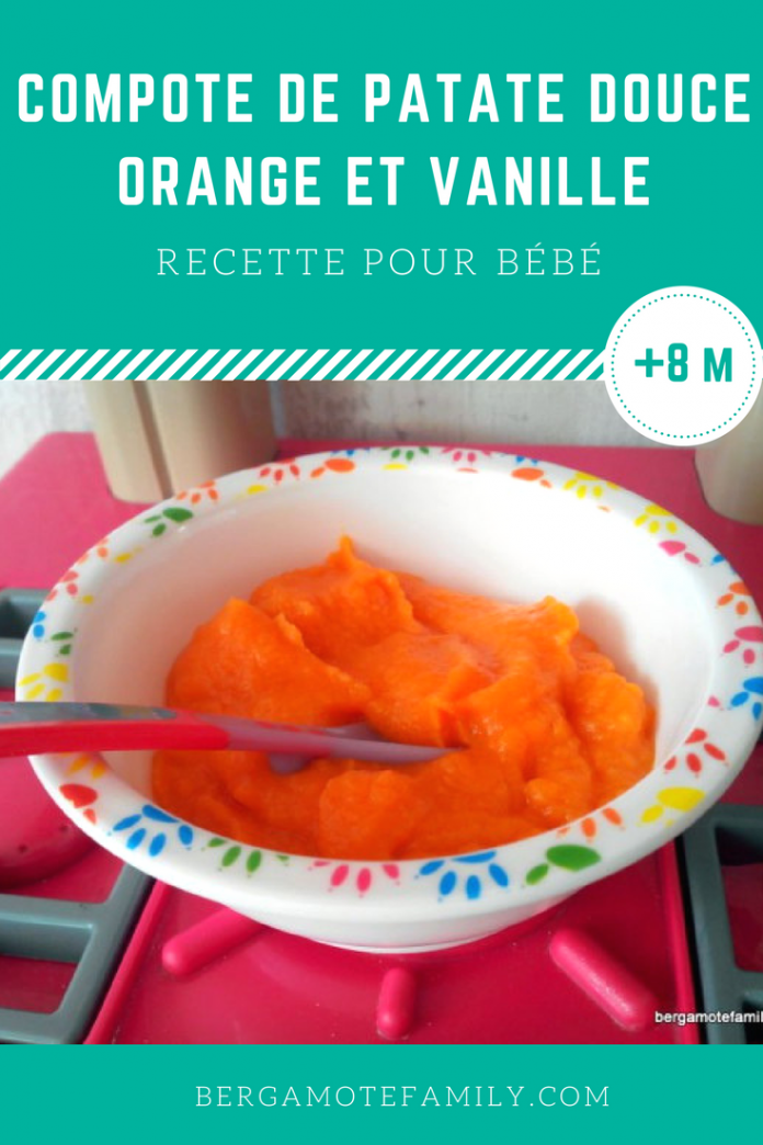 Compote originale de patate douce, orange et vanille - Bergamote & Family